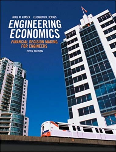 Engineering Economics: Financial Decision Making for Engineers 5th ...