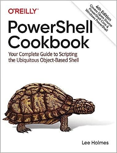 READ/DOWNLOAD#* PowerShell Cookbook: Your Complete Guide to Scripting the Ubiquitous Object ...
