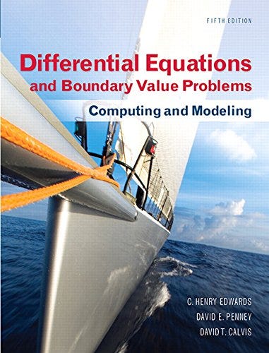 Differential Equations and Boundary Value Problems: Computing and ...