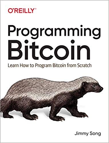 READ/DOWNLOAD!@ Programming Bitcoin: Learn How to Program Bitcoin from ...
