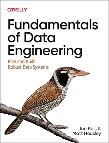 Fundamentals of Data Engineering Book — Key Learning Points | Data ...