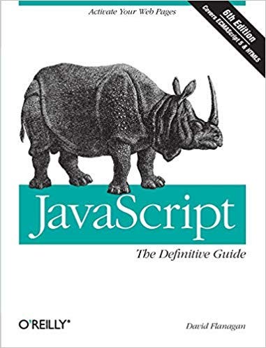 JavaScript: The Definitive Guide by David Flanagan | by Parker Klein ️ ...