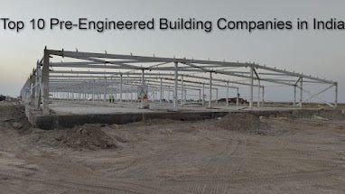 Top 10 Pre-Engineered Building Companies in India — Satec Envir ...