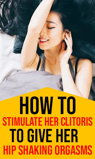 How To Stimulate Her Clitoris To Give Her Hip Shaking Orgasms Saskia How To Stimulate Her Clitoris To Give Her Hip Shaking Orgasms Saskia