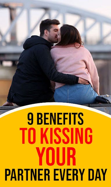 9 BENEFITS TO KISSING YOUR PARTNER EVERY DAY - Melani Ria - Medium