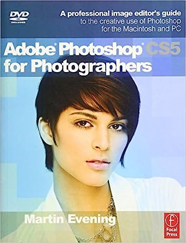 READ/DOWNLOAD! Adobe Photoshop CS5 for Photographers: A professional image editor’s guide to the ...