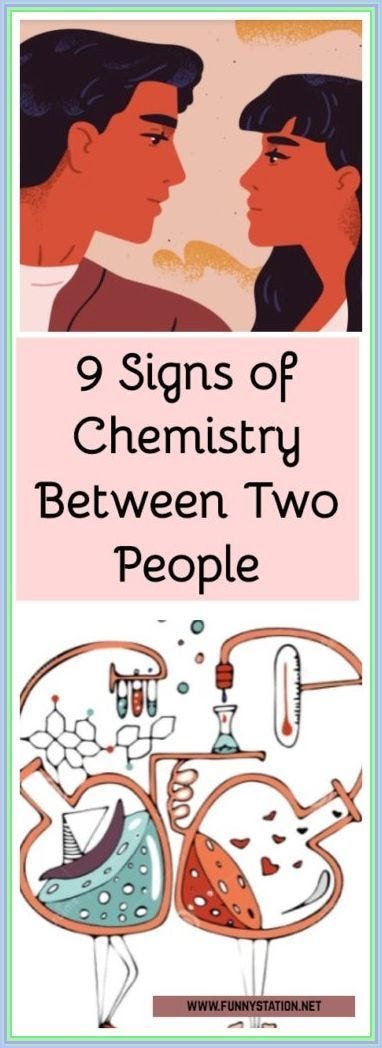 9 Signs of Chemistry Between Two People - wellnessmgz4 - Medium