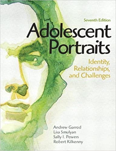 READ/DOWNLOAD%* Adolescent Portraits: Identity, Relationships, and ...