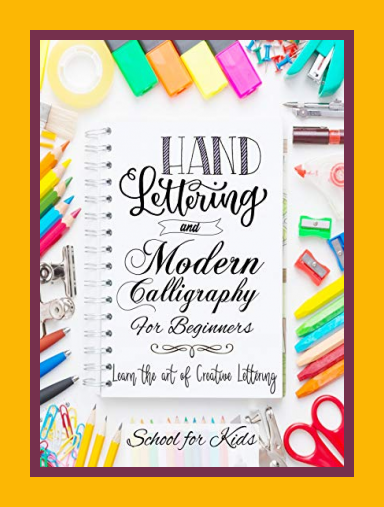 (Learning Through Play) Hand Lettering and Modern Calligraphy for ...