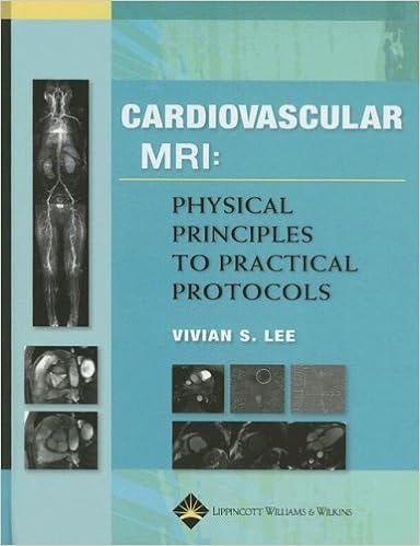 READ/DOWNLOAD*- Cardiovascular MR Imaging: Physical Principles to ...