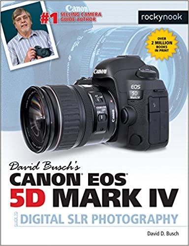 PDF Download^! David Busch’s Canon 5d Mark IV Guide to Digital Slr ...