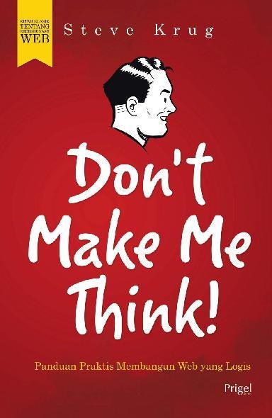 Designing for Intuition: Lessons from Don’t Make Me Think by Steve Krug | by Toria | Bootcamp ...