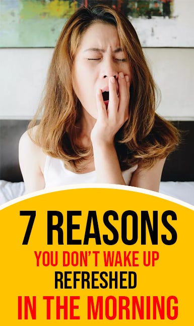 7 Reasons You Don’t Wake Up Refreshed In The Morning - Sicilia - Medium