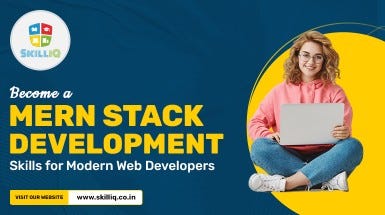 Become a MERN Stack Developer: Skills for Modern Web Developers | by ...