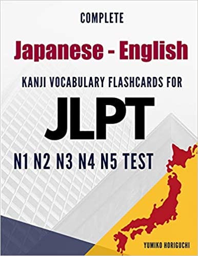EBOOK [P.D.F] Complete Japanese — English Kanji Vocabulary Flashcards for JLPT N1 N2 N3 N4 N5 ...