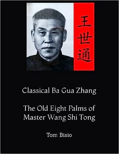 READ/DOWNLOAD$? Classical Ba Gua Zhang: The Old Eight Palms of Master ...