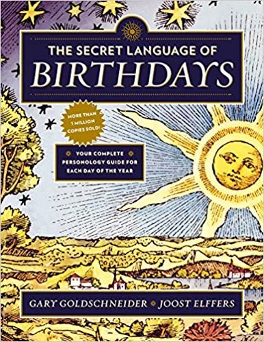 E-book download The Secret Language of Birthdays: Your Complete Personology Guide for Each Day ...