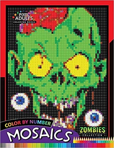 READ/DOWNLOAD*> Color by Number Mosaics: Zombie Co | by READ/DOWNLOAD ...