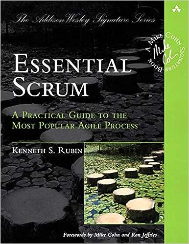 READ/DOWNLOAD=+ Essential Scrum: A Practical Guide to the Most Popular ...