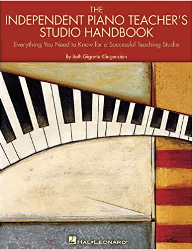 READ/DOWNLOAD@? The Independent Piano Teacher’s Studio Handbook ...