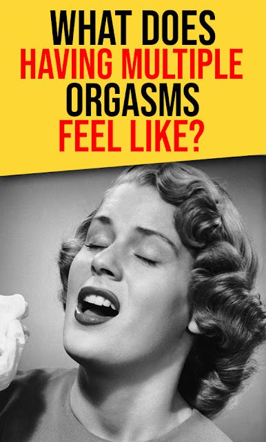 What does having multiple orgasms feel like? - Saskia Melina - Medium