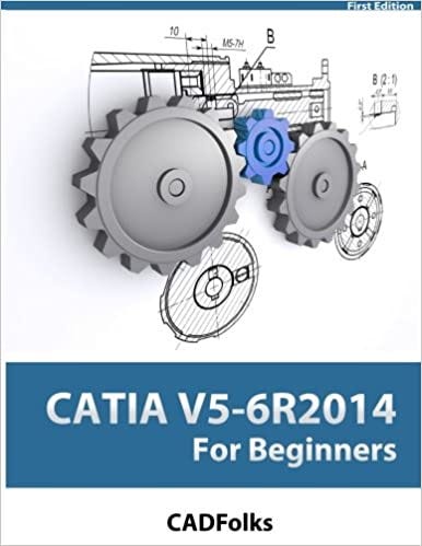 @~[PDF] D.O.W.N.L.O.A.D CATIA V5–6R2014 For Beginners @~Full Online | by Hovvx79 ...