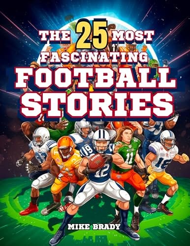 PDF Football Books For Kids 8–12 — The 25 Most Fascinating Football ...