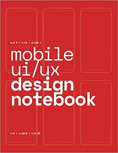 [BOOK]-Mobile UI/UX Design Notebook: (Red) User Interface User ...