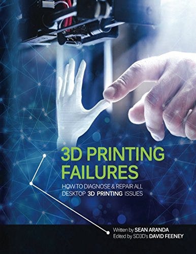 [PDF][BEST]} 3D Printing Failures: How to Diagnose and Repair All 3D ...
