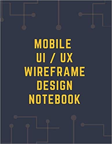 [PDF]-Mobile UI / UX Wireframe Design Notebook: Dot gridded User ...