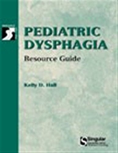 [PDF]-Pediatric Dysphagia Resource Guide (Singular Resource Guide ...
