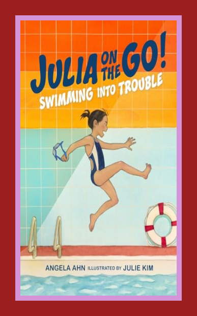 Angela Ahn: Swimming into Trouble (Julia on the Go!) pdf | by Maximus D ...
