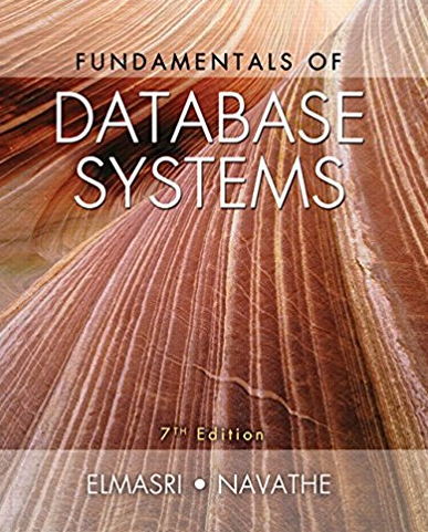 Fundamentals of Database Systems 7th Edition Ramez Elmasri, ISBN-13: 978–0133970777 | by ...