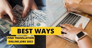 Best Ways How to Find Translation Online Jobs 2023 | by Tech Mirchi ...