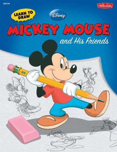 Learn to Draw Disney’s Mickey Mouse and His Friends: Featuring Minnie, Donald, Goofy, and other ...