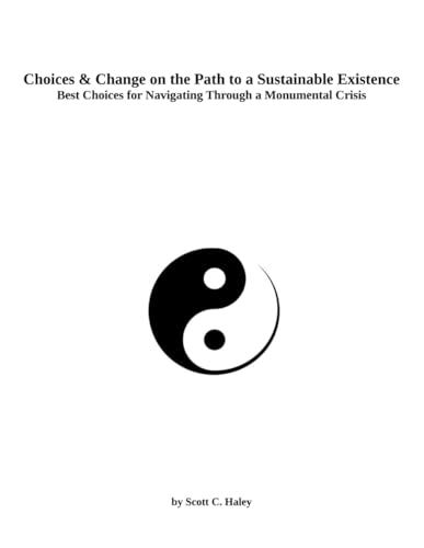 Read Choices & Change on the Path to a Sustainable Existence: Best ...