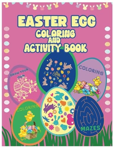 Read EASTER EGG COLORING AND ACTIVITY BOOK Paperback — February 21 ...