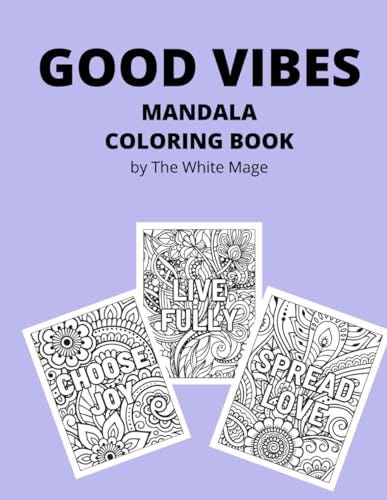 PDF Good Vibes Mandala Coloring Book for Teens and Adults: 50 ...