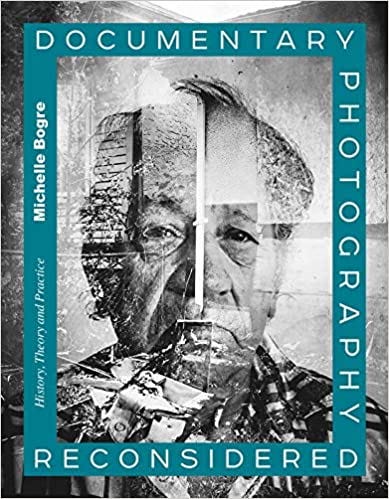 READ/DOWNLOAD=? Documentary Photography Reconsidered: History, Theory ...
