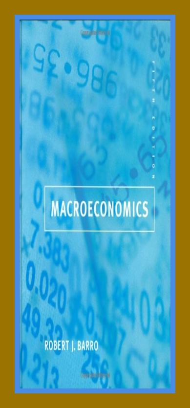 (Robert J. Barro) Macroeconomics — 5th Edition PDF Format | by Dr ...