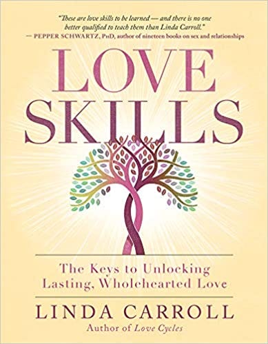 READ/DOWNLOAD$? Love Skills: The Keys to Unlocking Lasting ...