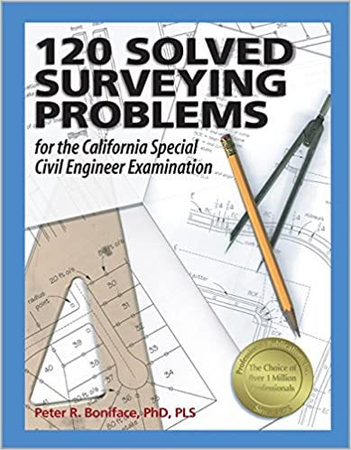 LIRE/TÉLÉCHARGER=? 120 Solved Surveying Problems for the California ...
