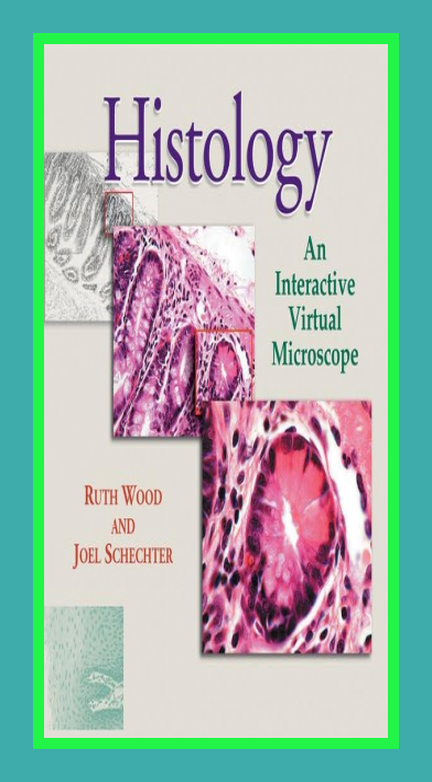 Ruth I. Wood | Histology: An Interactive Virtual Microscope PDF | by Ms ...