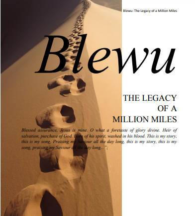 BLEWU: The Legacy of a Million Miles | by Abraham Arthur-Stamford | Medium