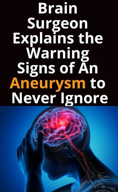 Brain Surgeon Explains The Warning Signs Of An Aneurysm To Never Ignore ...