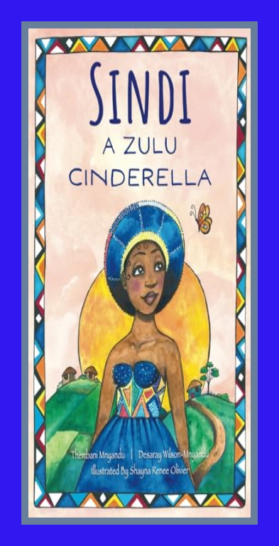Desaray Mnyandu: Sindi: A Zulu Cinderella pdf | by Darrell Bashirian ...