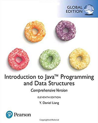 Introduction to Java Programming and Data Structures 11th GLOBAL Edition, ISBN-13: 978 ...
