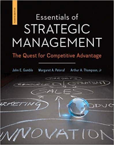 Essentials of Strategic Management: The Quest for Competitive Advantage (4th Edition) — eBook ...