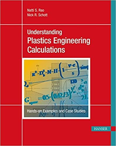 READ/DOWNLOAD$+ Understanding Plastics Engineering Calculations: Hands ...