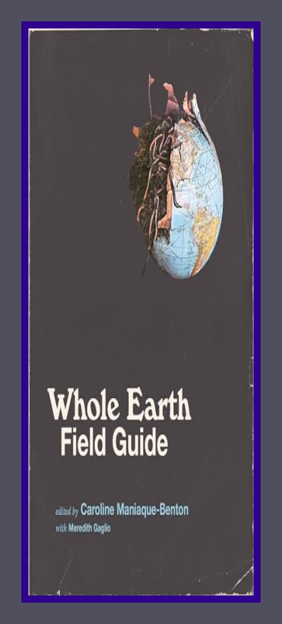 Caroline Maniaque-Benton ~ Whole Earth Field Guide (Mit Press) PDF | by ...